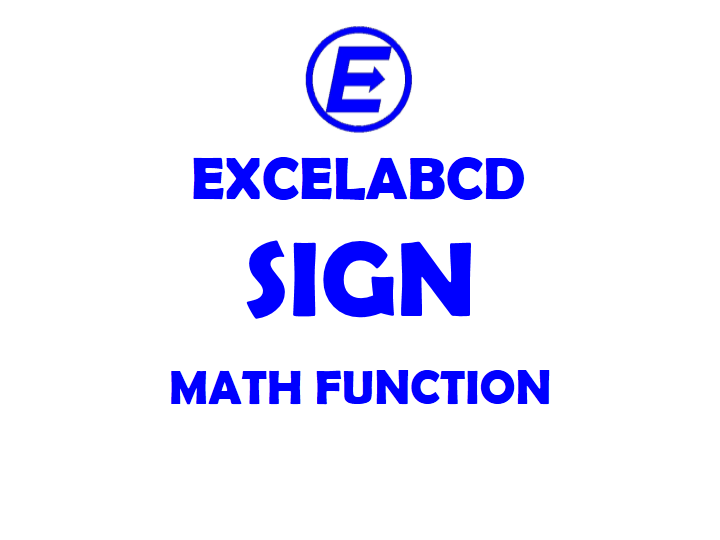 Excel SIGN Function Excelabcd Excel SIGN Function Excelabcd